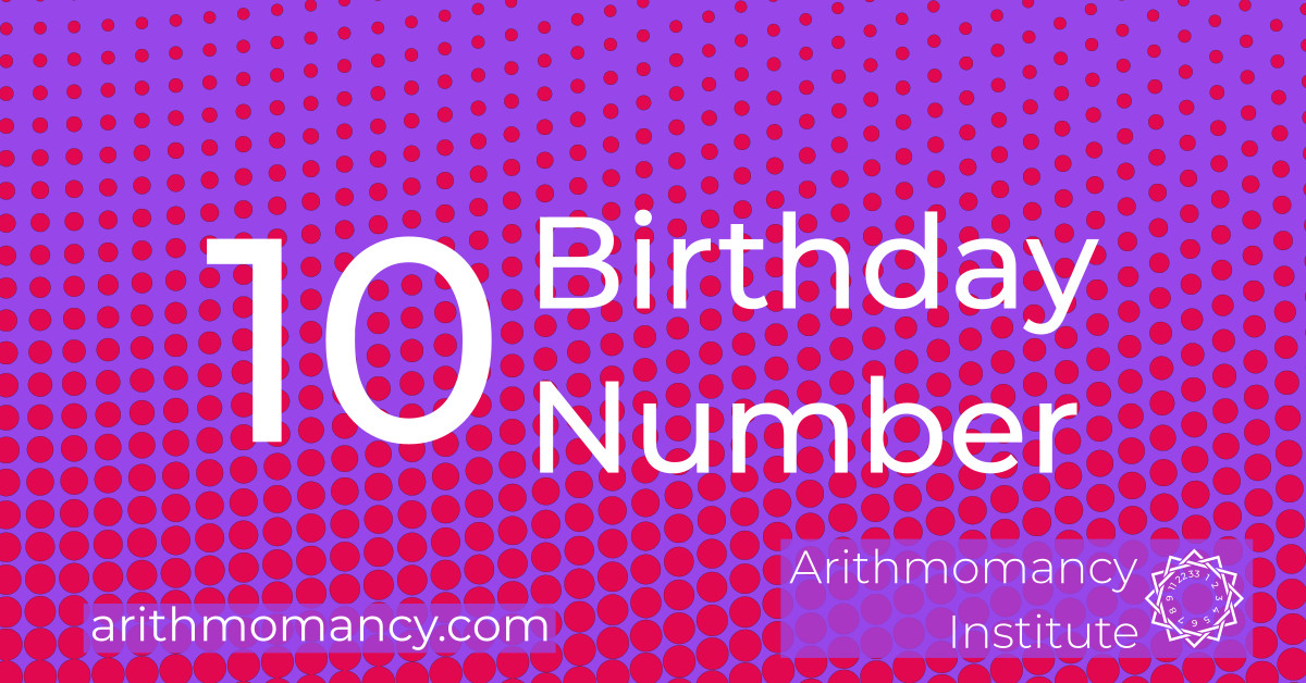 Birthday Number 10 - The Innovator - Arithmomancy Institute