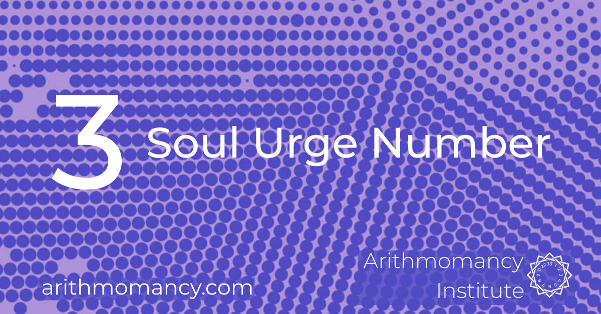 Soul Urge Number 3 - The Communicator - Arithmomancy Institute